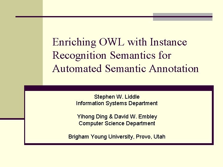 Enriching OWL with Instance Recognition Semantics for Automated