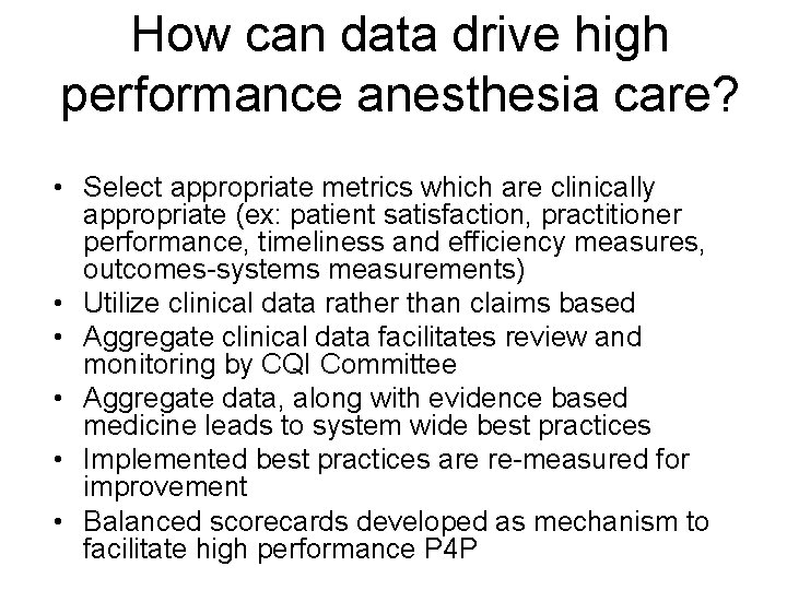 RealTime Quality Measurement for Anesthesiology Pay for Performance