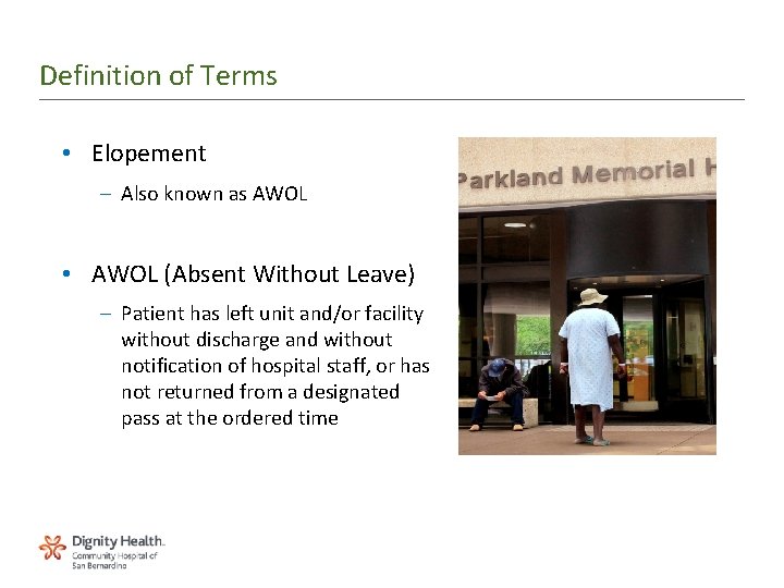 Patient Elopement Introduction It is the policy of