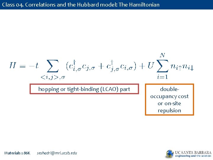 Class 04 Correlations and the Hubbard model La