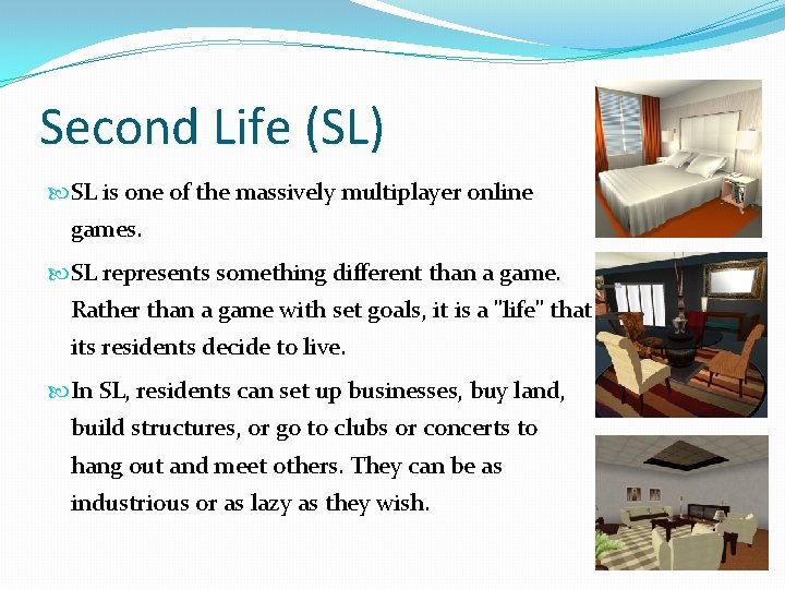 Virtual Worlds in The Classroom By Daniah ALAbbasi