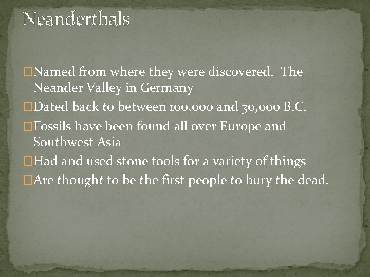 PreHistory A look back at the earliest of