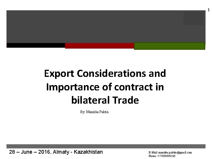 1 Export Considerations and Importance of contract in