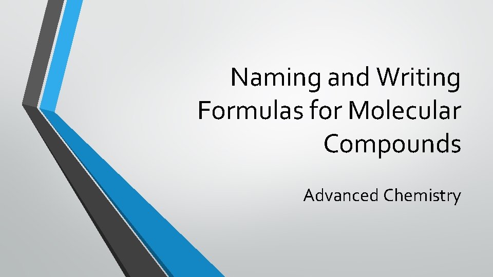 naming-and-writing-formulas-for-molecular-compounds-advanced