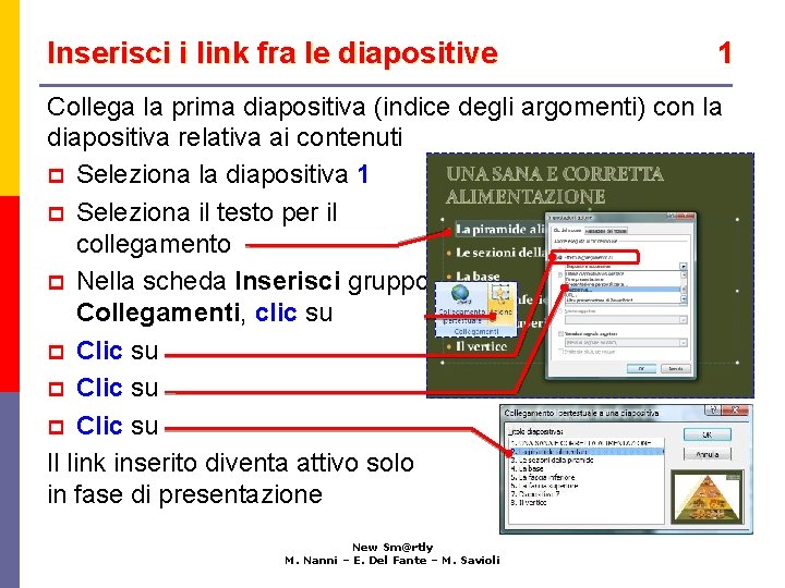 Microsoft Power Point Lezione 5 CREA UNA PRESENTAZIONE