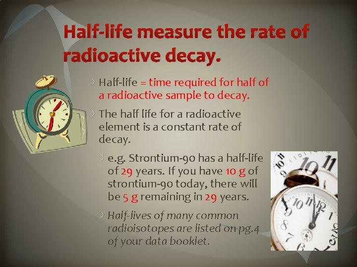 Halflife Why It can be difficult to determine