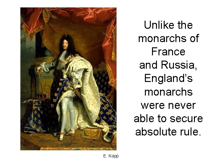 England Becomes A Limited Monarchy In this lesson