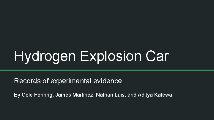 Hydrogen Explosion Car Records of experimental evidence By