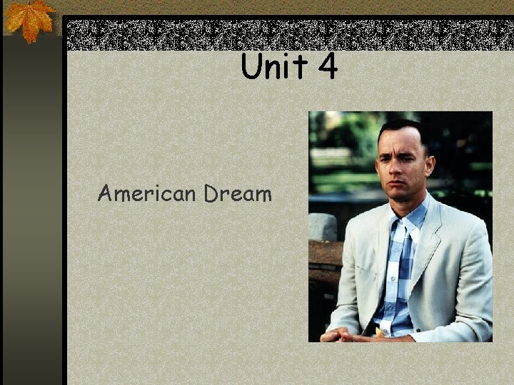 Unit 4 American Dream Text A Tony Trivisonnos