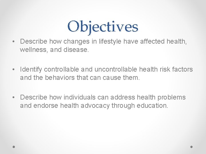 Relationships Section 1 4 A Healthy Lifestyle Objectives