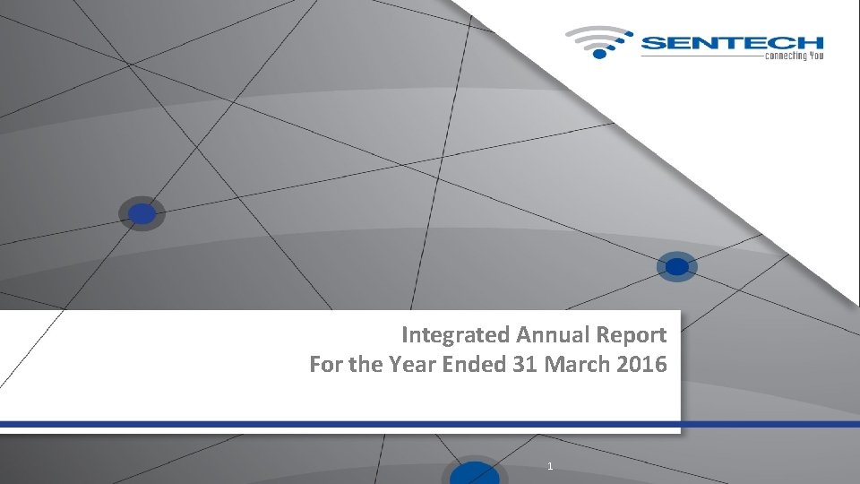 Integrated Annual Report For the Year Ended 31