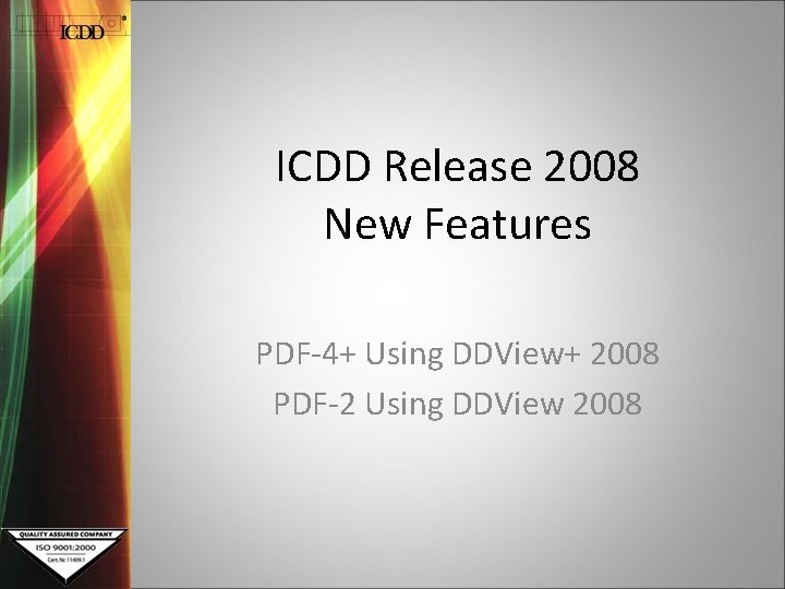ICDD Release 2008 New Features PDF4 Using DDView
