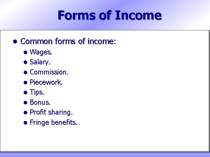 Part 6Managing Your Income Chapter 23 Understanding Income