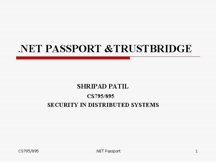 NET PASSPORT TRUSTBRIDGE SHRIPAD PATIL CS 795895 SECURITY