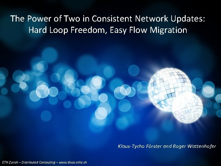 The Power of Two in Consistent Network Updates