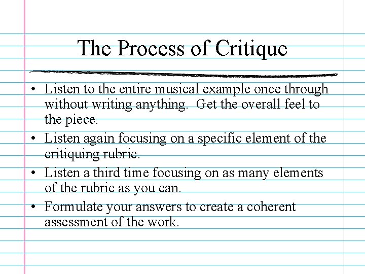 The Process of Critique Building Critical Listening Skills