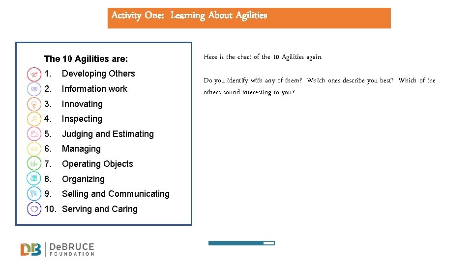 ACTIVITY 1 LEARNING ABOUT AGILITIES There a lot