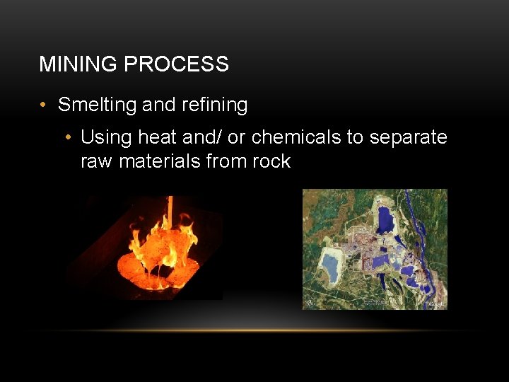 MINING HOW DID FIRST NATIONS PEOPLE USE MINERALS