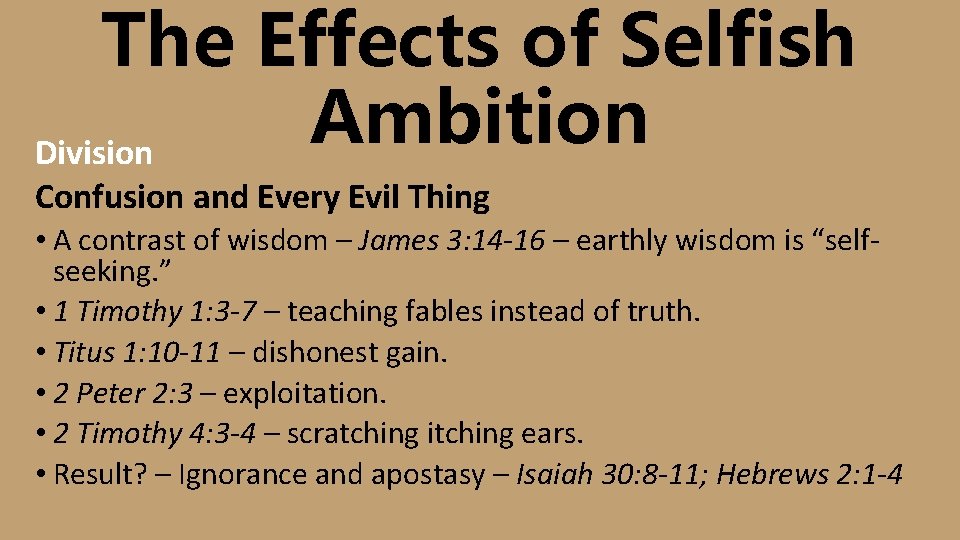 The Sin of Selfish Ambition Selfish Ambition eritheia