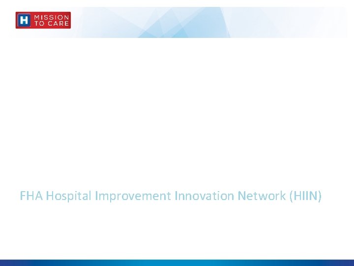 Sepsis FHA Hospital Improvement Innovation Network HIIN Stage