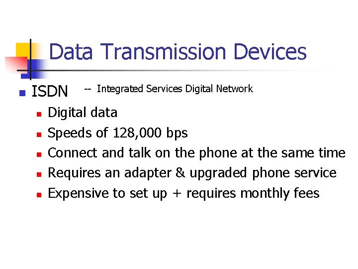 Chapter 7 Networking Computer Connections 1 Basic Components
