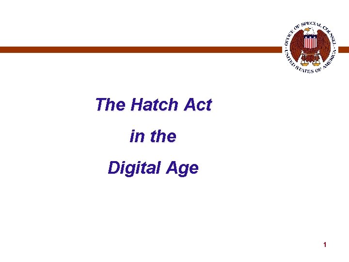 The Hatch Act in the Digital Age 1