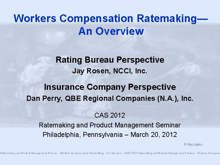 Workers Compensation Ratemaking An Overview Rating Bureau Perspective