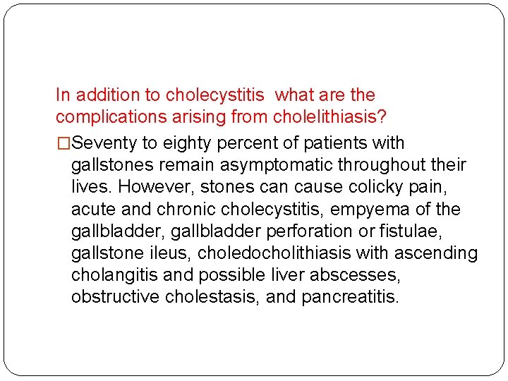 PATHOLOGY AND PATHOGENESIS OF CHOLECYSTITIS Pathology and pathogegenesis
