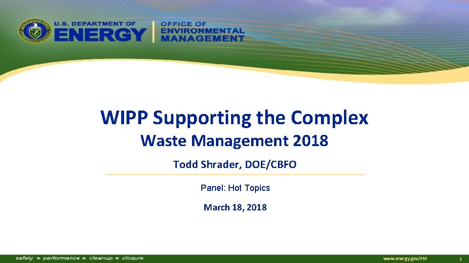 WIPP Supporting the Complex Waste Management 2018 Todd