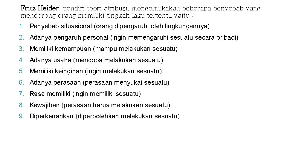 TEORI ATRIBUSI Apa Teori Atribusi Itu SEJARAH TEORI