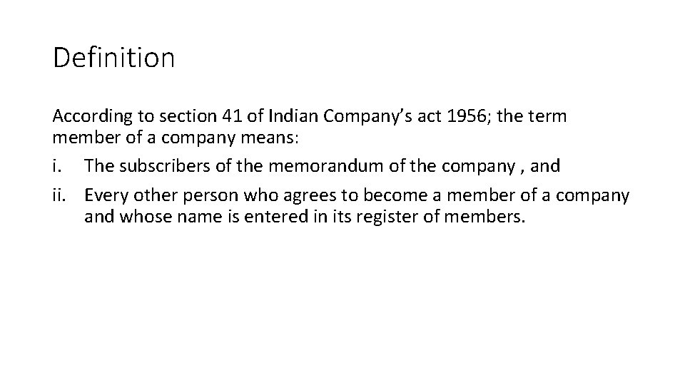 Membership of a company Definition According to section