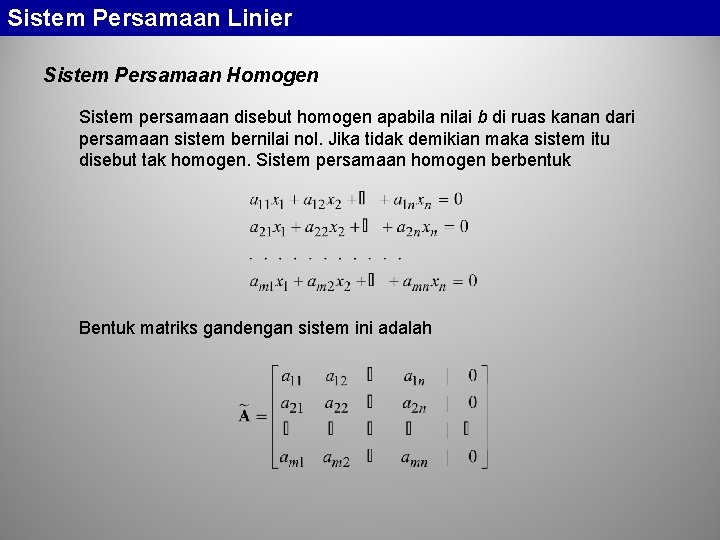 Sistem Persamaan Homogen Penulisan Dalam Bentuk Matriks Ruang