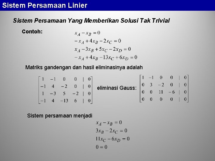 Sistem Persamaan Homogen Penulisan Dalam Bentuk Matriks Ruang