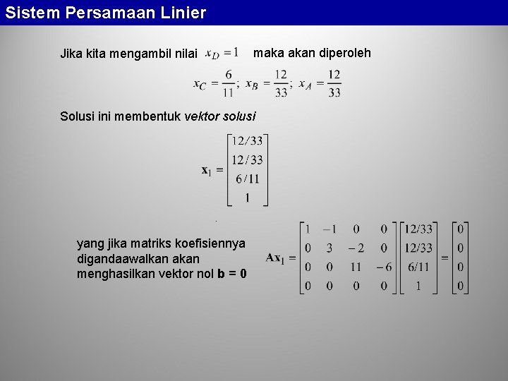 Sistem Persamaan Homogen Penulisan Dalam Bentuk Matriks Ruang