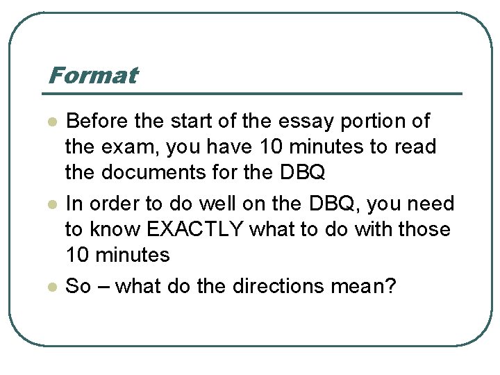 DBQ Writing HOW TO Document Based Question What