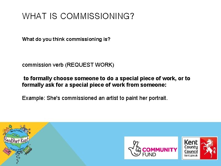 COMMISSIONING TRAINING ICE BREAKER Roll the dice Say