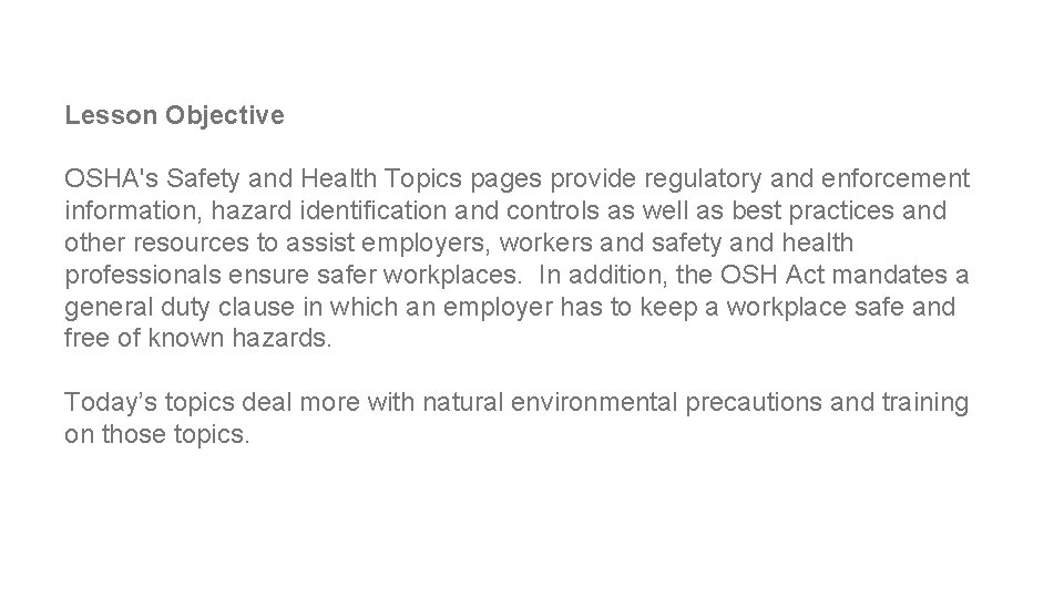 Environmental Safety Training 2020 Lesson Objective OSHAs Safety