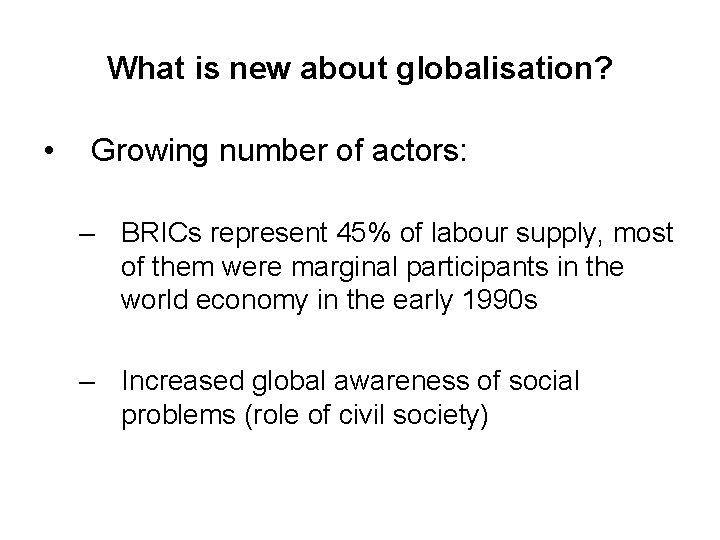 Globalisation recent trends social impact and role of
