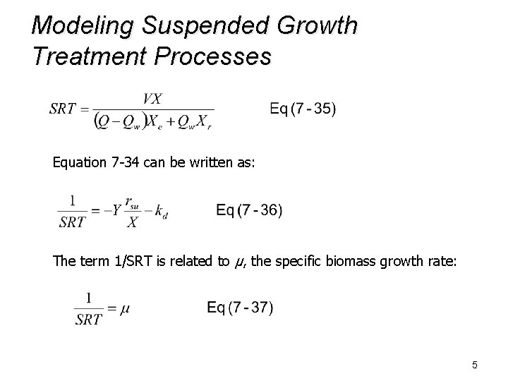 Unit Process in Biological Treatment Week 4 1