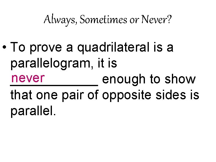 Section 5 2 Ways to Prove that Quadrilaterals