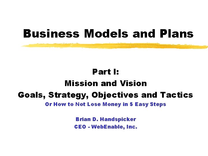 Business Models and Plans A Foundation for Profitability