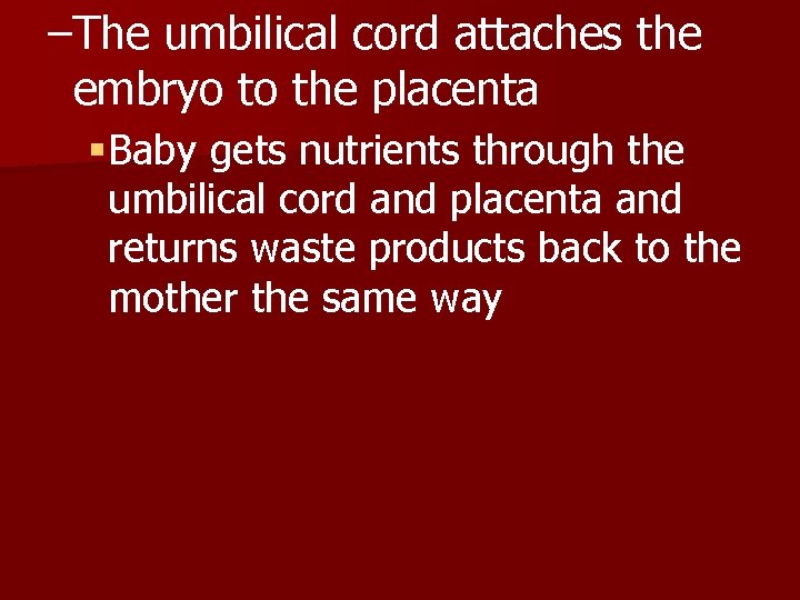 Child Development Unit 3 3 1 Pregnancy Signs