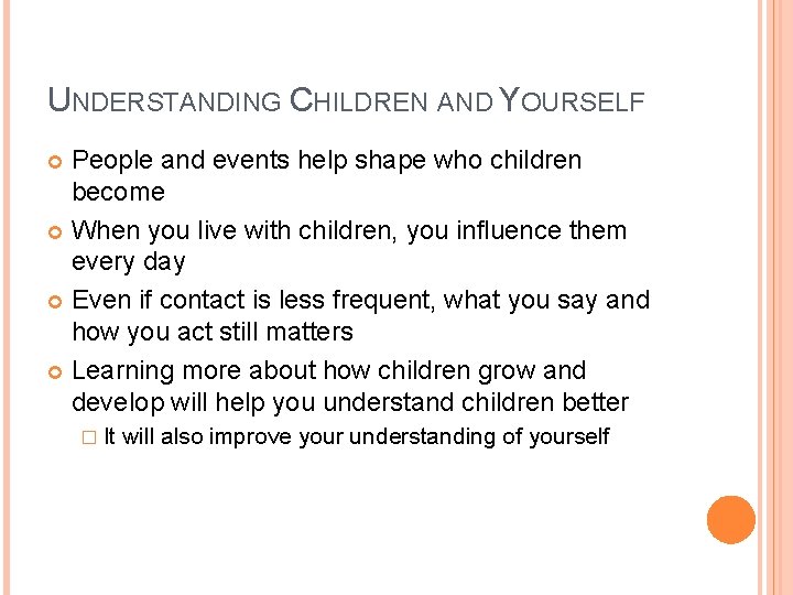 LEARN ABOUT CHILDREN Chapter One 1 1 MAKE