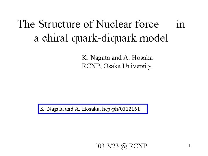 The Structure of Nuclear force in a chiral