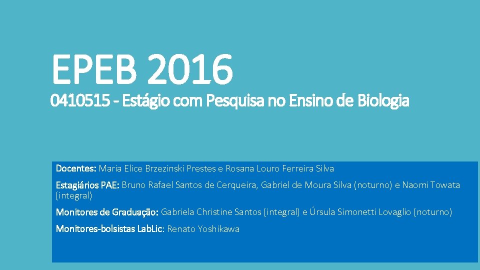 EPEB 2016 0410515 Estgio com Pesquisa no Ensino