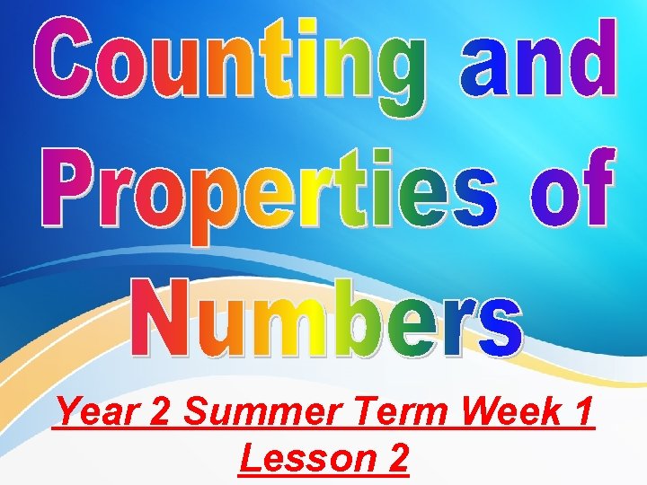 Year 2 Summer Term Week 1 Lesson 2