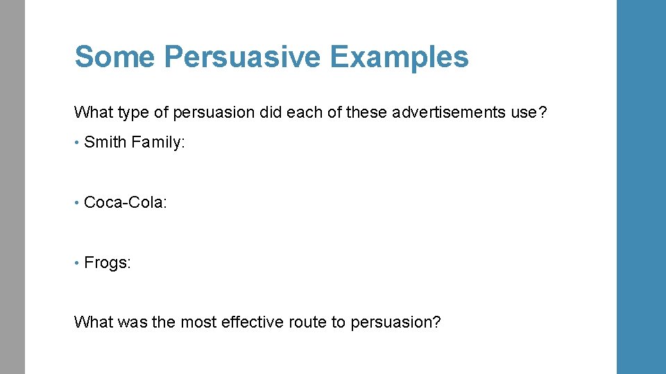 Attitude Change Through Persuasion Attitude Change Through Persuasion