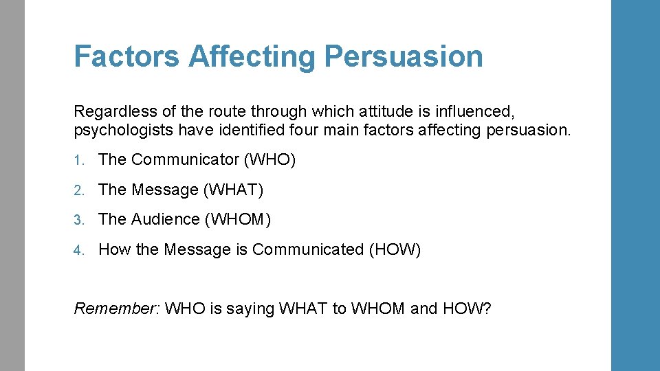Attitude Change Through Persuasion Attitude Change Through Persuasion
