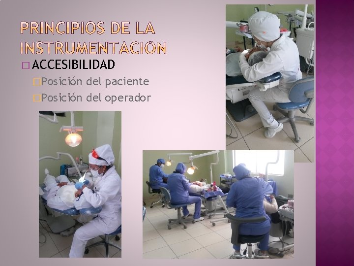 UNIDAD III INSTRUMENTACIN PERIODONTAL PRINCIPIOS DE LA INSTRUMENTACIN