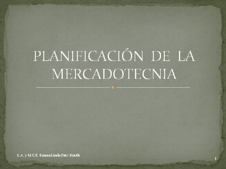 PLANIFICACIN DE LA MERCADOTECNIA L A y M